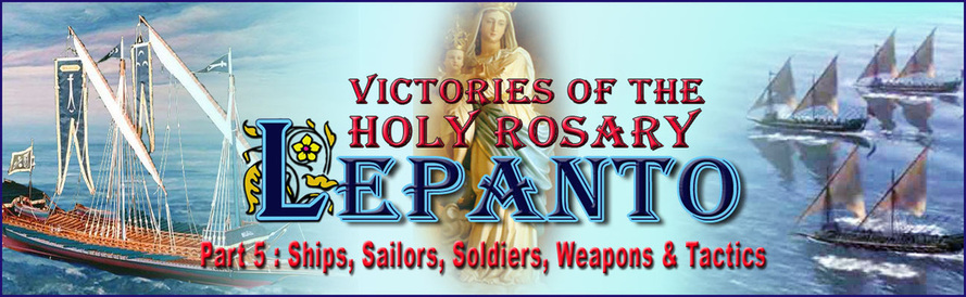 Lepanto-Part 5 - Devotion to Our Lady